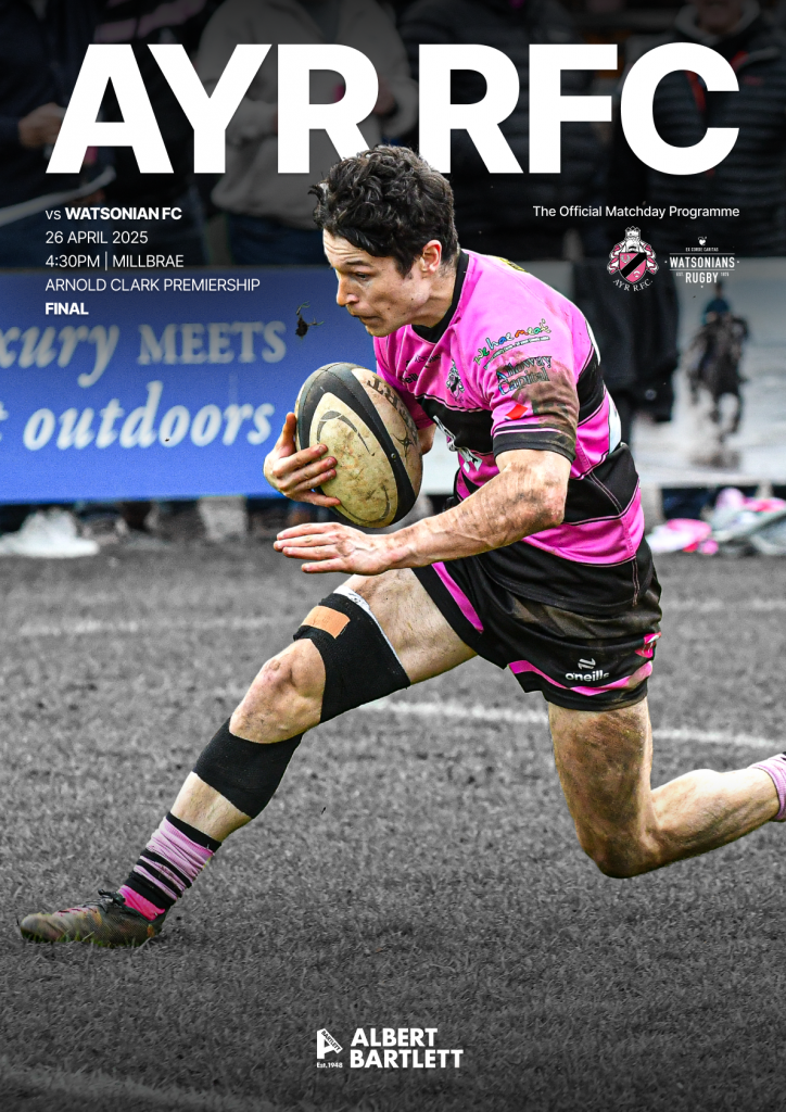 MATCHDAY PROGRAMME - AYR VS WATSONIANS - FINAL : Ayr Rugby Football Club